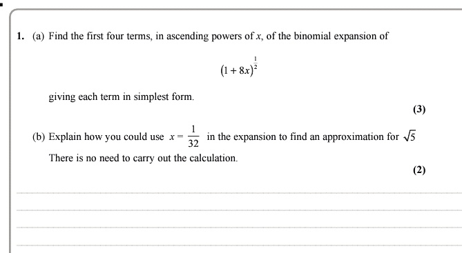 find the first four terms ascending powers of x of the binomial expansion of sx giving each term ...