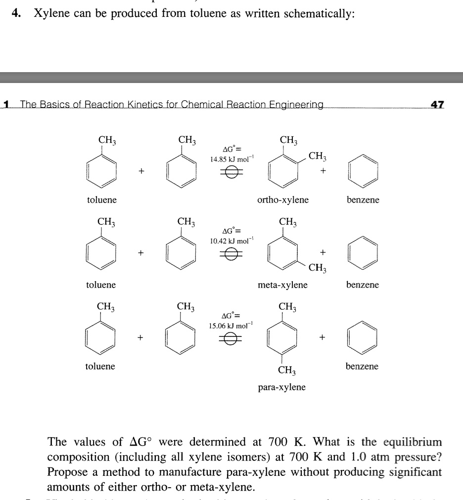 4. Xylene can be produced from toluene as written schematically: 1 The ...