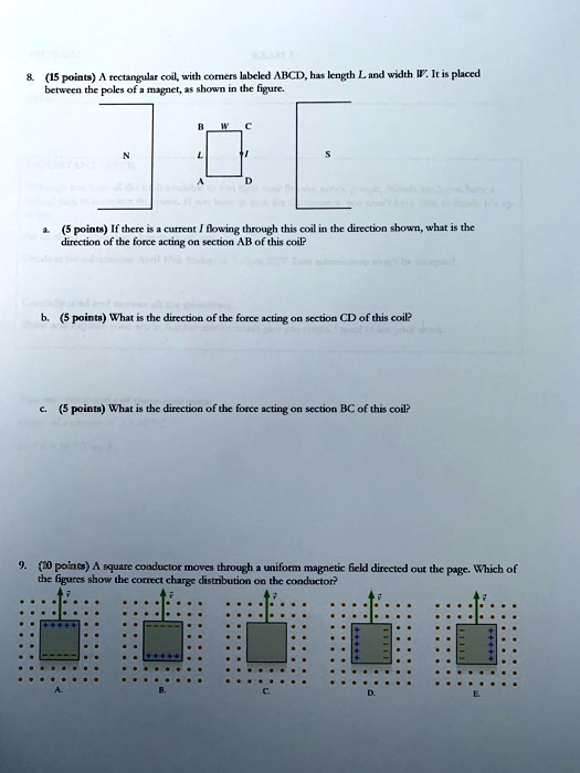 SOLVED: A rectangular coil, with corners labeled ABCD, has length L and width W. It is placed ...
