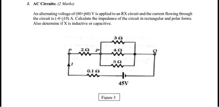3. AC Circuits: (2 Marks) An alternating voltage of (80+j60) V is applied to an RX circuit and ...