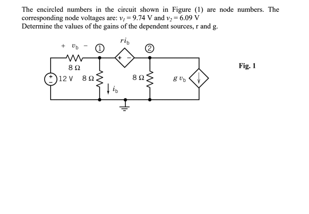 SOLVED: The encircled numbers in the circuit shown in Figure (1) are node numbers. The ...