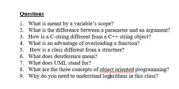 Solved 1 What Is Meant By A Variables Scope 2 What Is The Difference Between A Parameter