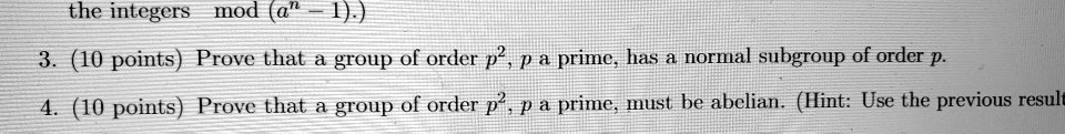 SOLVED: the integers mod (a SOLVED: the integers mod (a