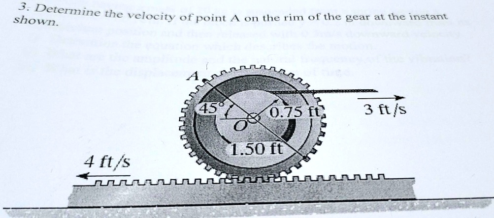 SOLVED: Determine the velocity of point shown. on the rim ofthe gear at the instant 0.75 ft 3 ft ...