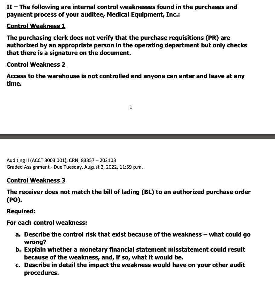 SOLVED: II – The following are internal control weaknesses found in the purchases and payment ...
