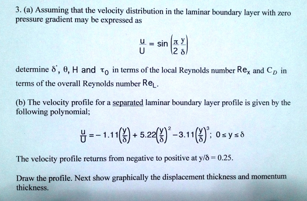 3. (a) Assuming that the velocity distribution in the laminar boundary ...