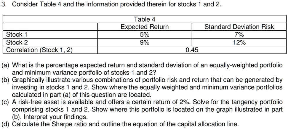 SOLVED: Consider Table 4 and the information provided therein for ...