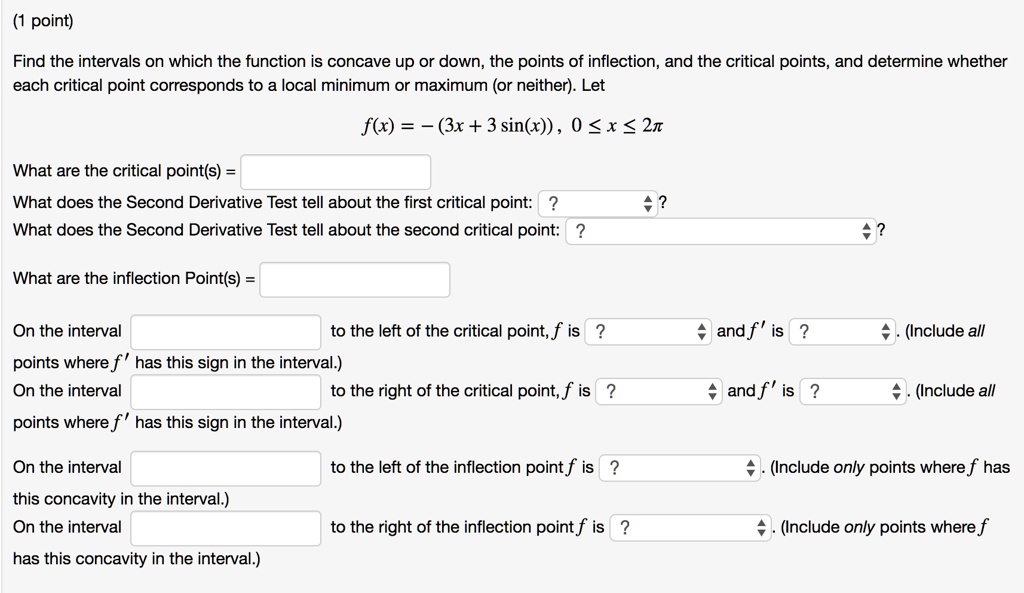 point find the intervals on which the function is concave up or down ...