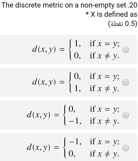 the discrete metric on a non empty set20 xis defined as abii 05 ifx y ...