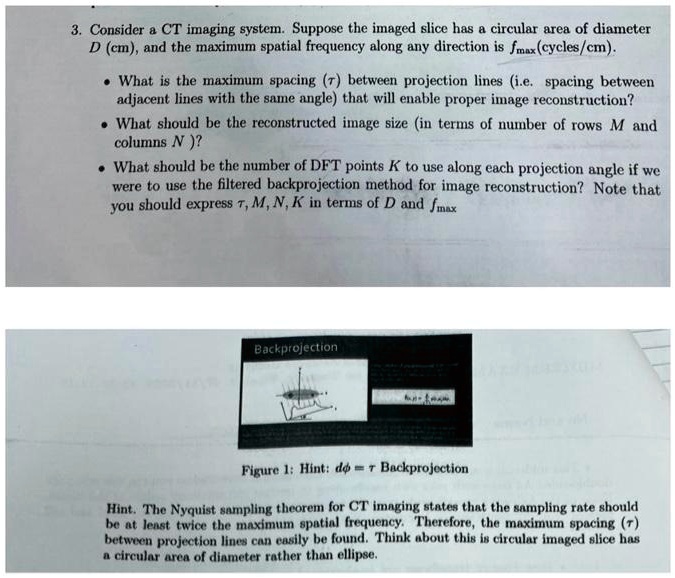 3. Consider a CT imaging system. Suppose the imaged slice has a ...