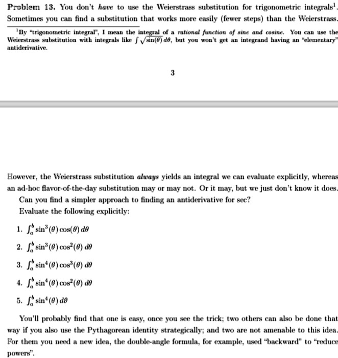 SOLVED: Problem 13: You don't have to use the Weierstrass substitution for trigonometric ...