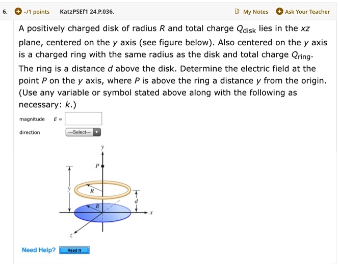 SOLVED: KatzPSEf1 24.P.036 My Notes Ask Your Teacher A positively ...