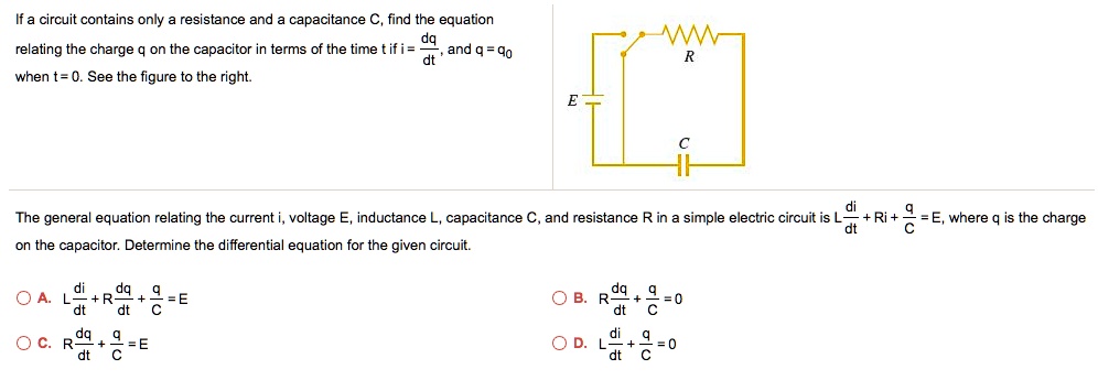 If a circuit contains only a resistance and a capacitance C, find the ...