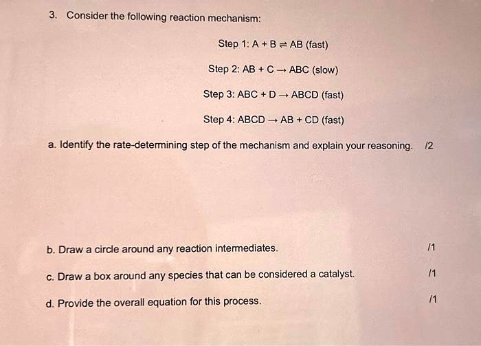SOLVED: 3. Consider the following reaction mechanism: Step 1: A + B → ...