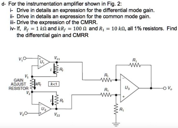 d- For the instrumentation amplifier shown in Fig. 2: i- Drive in ...