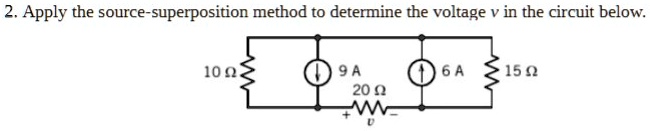 SOLVED: 2. Apply the source-superposition method to determine the voltage v in the circuit below ...