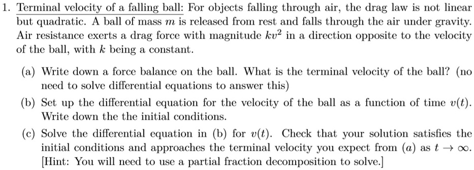 SOLVED: 1. Terminal velocity of a falling ball: For objects falling ...