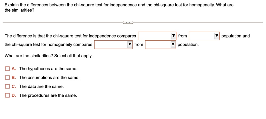 SOLVED: The difference is that the chi-square test for independence ...