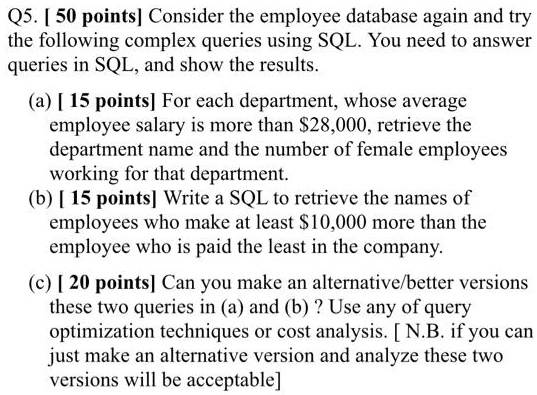 Solved Q5 50 Points Consider The Employee Database Again And Try The Following Complex 