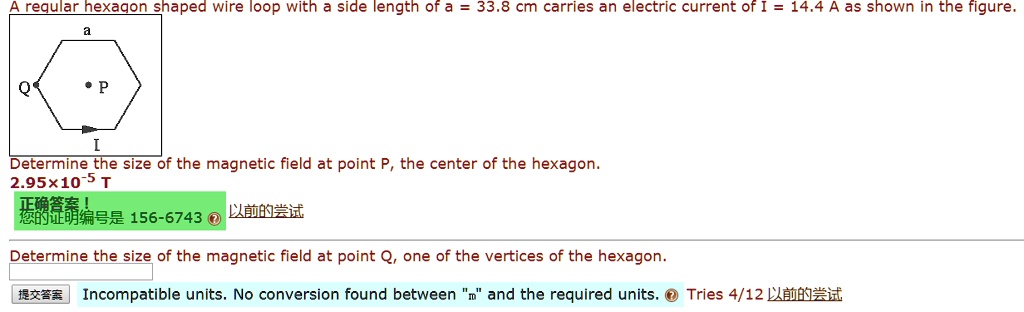 reqular hexagonshaped wire loop with side length of a 338 cm carries an electric current of i ...