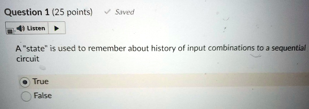 SOLVED: Question 1 (25 points) Saved Listen A "state" is used to ...