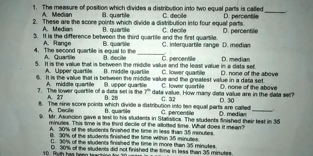SOLVED: The measure of position which divides a distribution into two ...