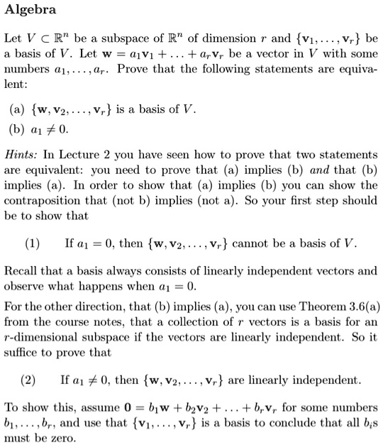 algebra let v r be subspace of r of dimension and v1 vr be basis of v ...