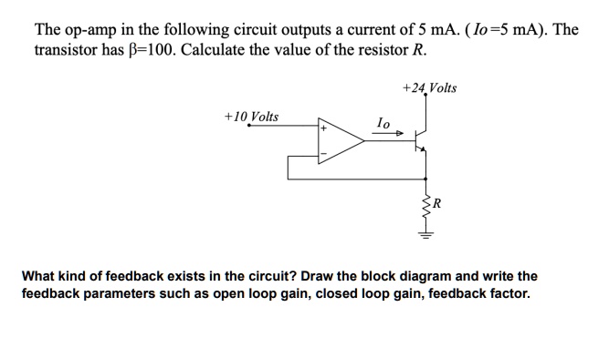 SOLVED: The op-amp in the following circuit outputs a current of 5 mA (Io = 5 mA). The ...