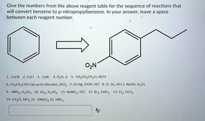 SOLVED: Give the numbers from the above reagent table for the sequence ...