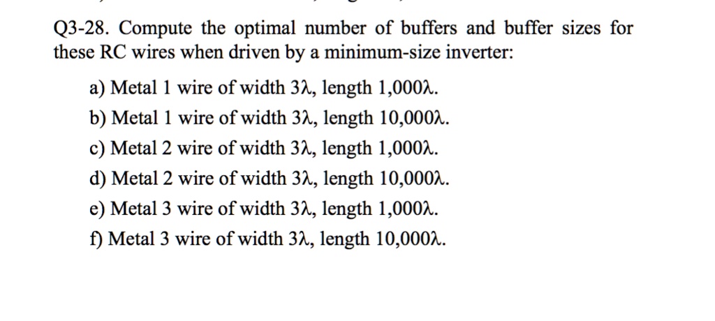 SOLVED: Q3-28. Compute the optimal number of buffers and buffer sizes ...