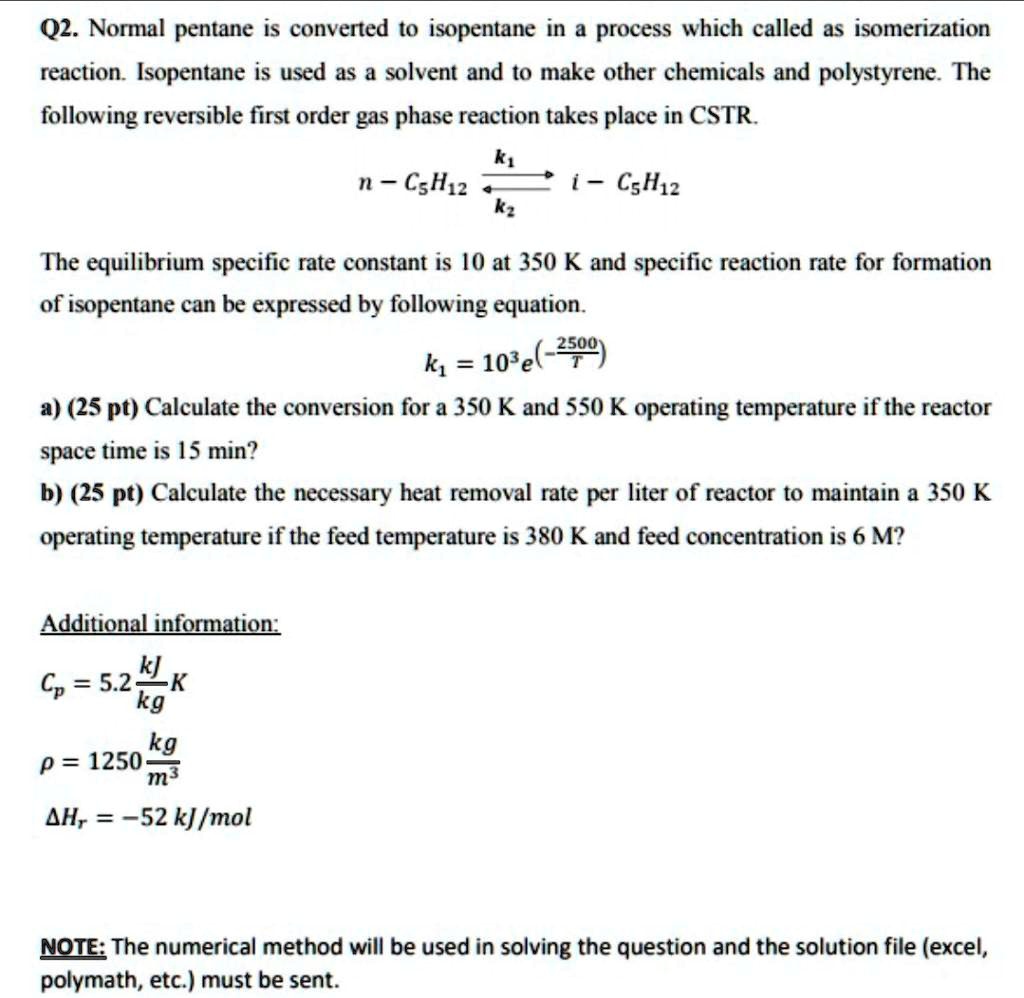 q2 normal pentane is converted to isopentane in a process which called ...