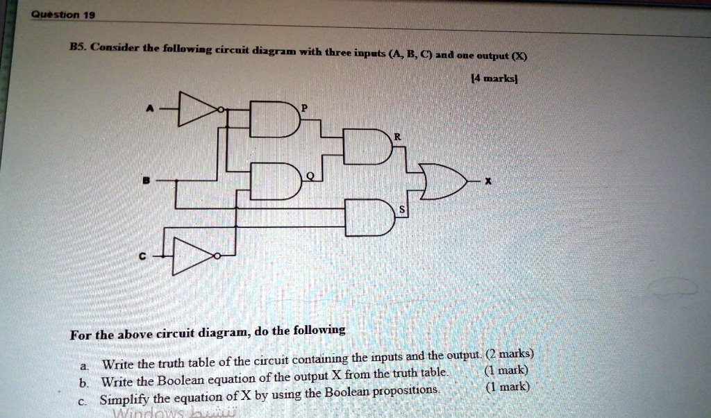 Solved Question 19 B5 Consider The Following Circuit Diagram With Three Inputsa B Cand One