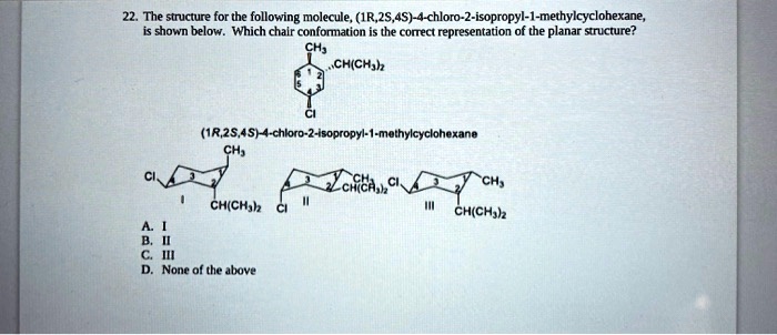 SOLVED: The structure for the following molecule, (IR,2S,4S)-A4-chloro-2-isopropyl-1 ...