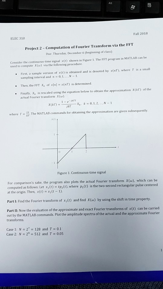SOLVED: Fall 2018 ELEC310 Project 2 - Computation of Fourier Transform via the FFT Due: Thursday ...