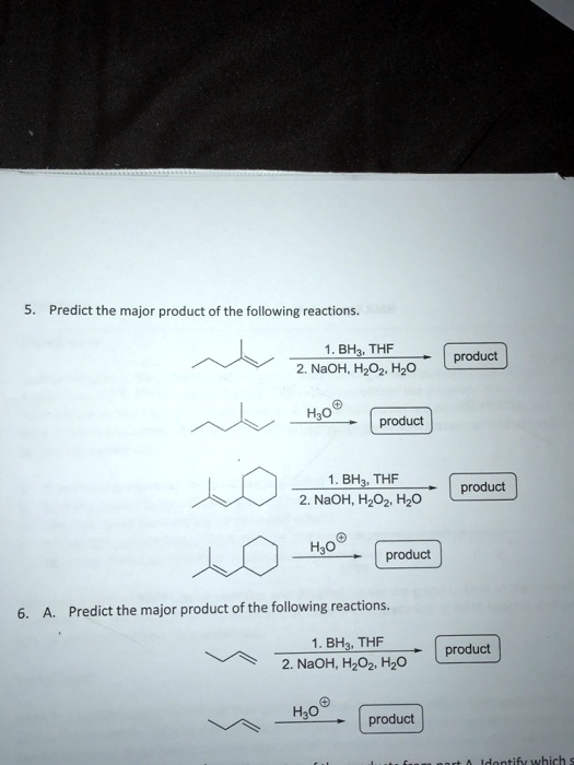 Solved Predict The Major Product Of The Following Reactions 1 Bhi Thf