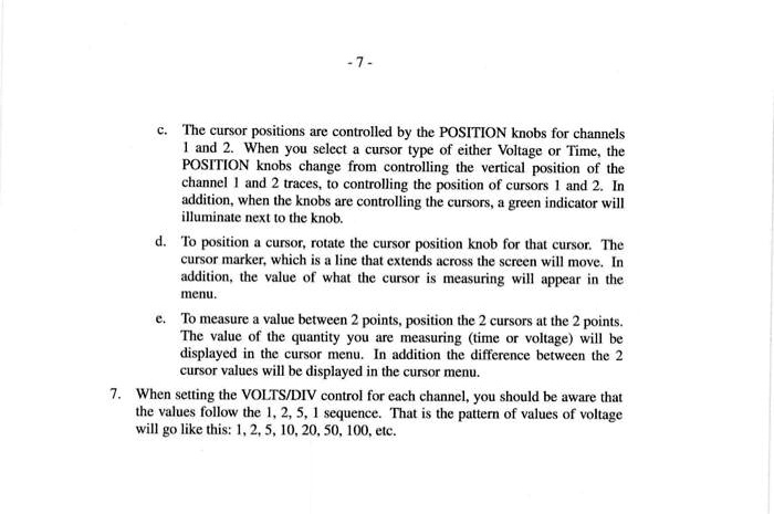 SOLVED: The cursor positions are controlled by the POSITION knobs for ... SOLVED: The cursor positions are controlled by the POSITION knobs for ...