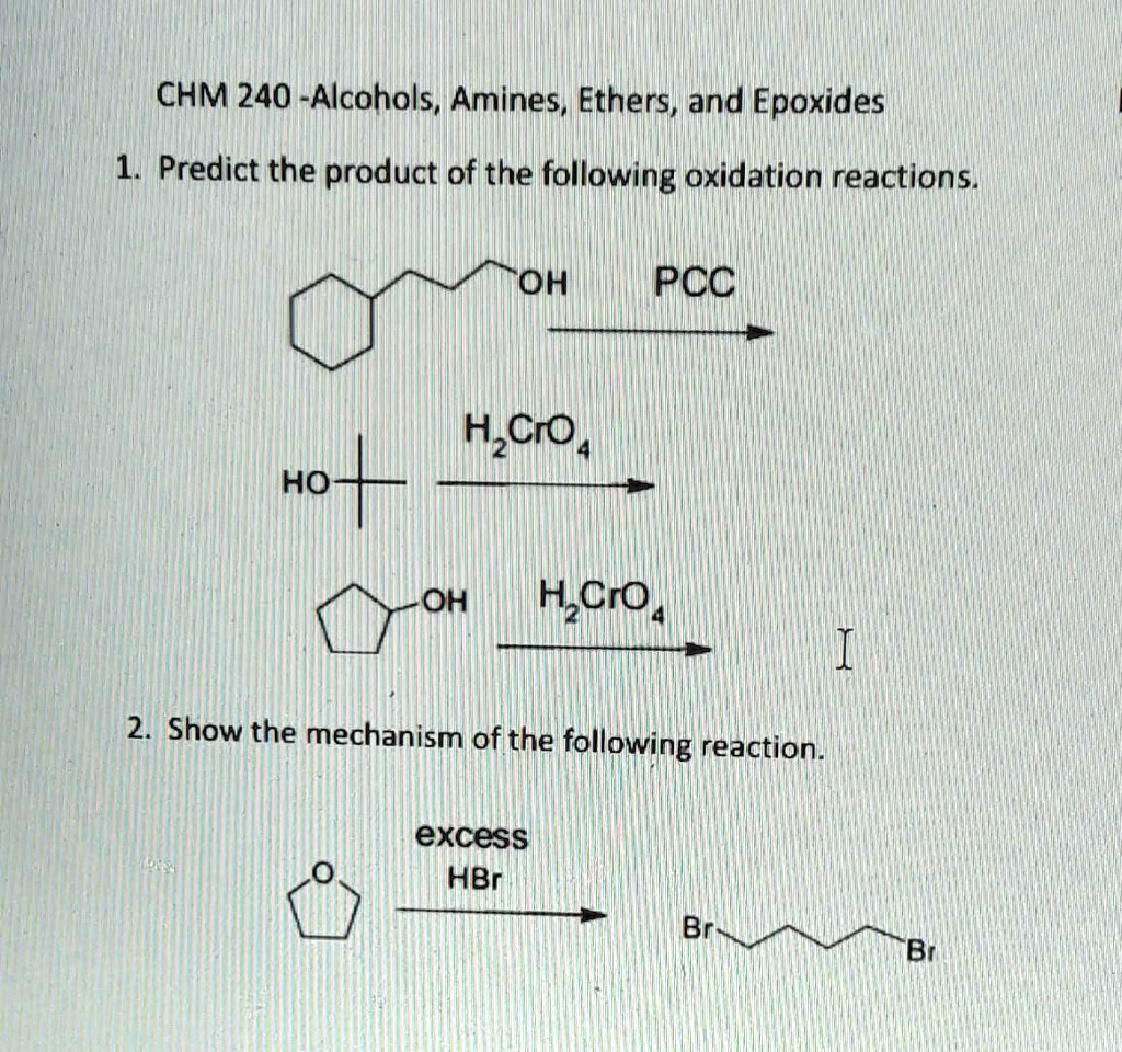 SOLVED:CHM 240 -Alcohols, Amines, Ethers, and Epoxides Predict the ...