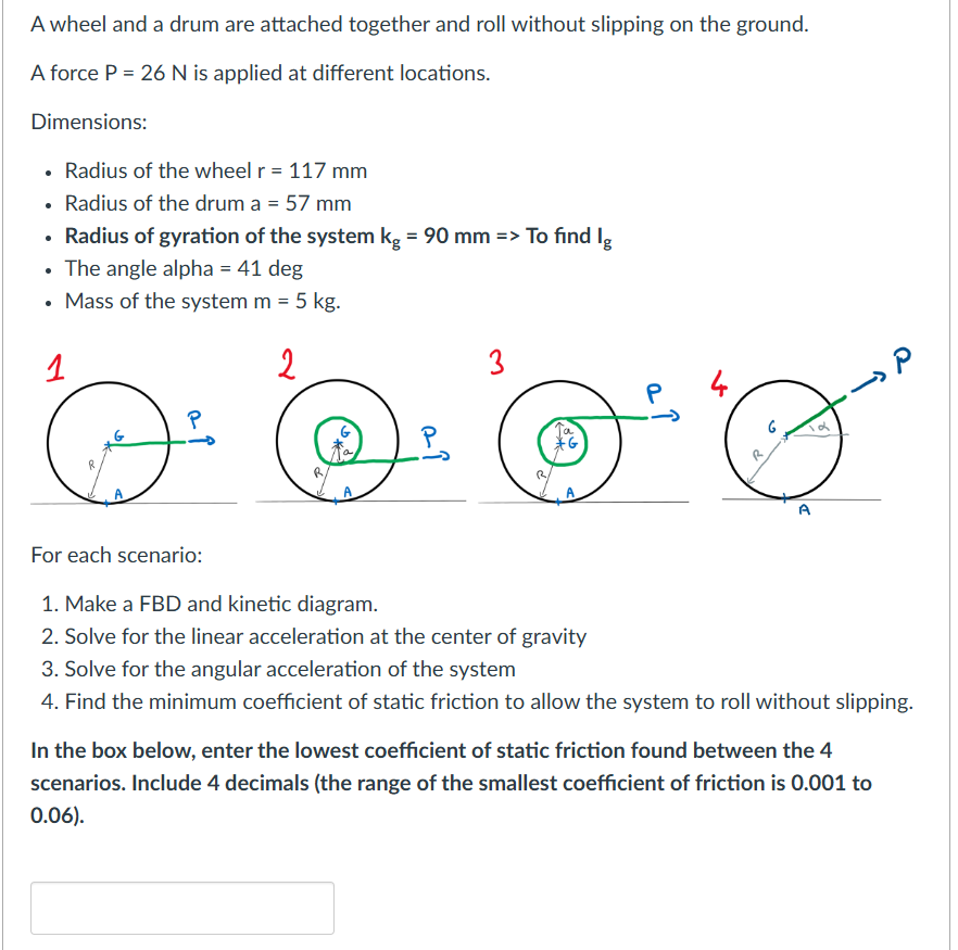 A wheel and a drum are attached together and roll without slipping on ...