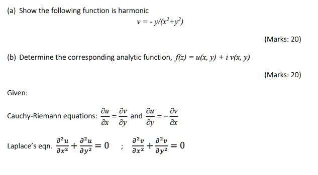 SOLVED: (a) Show the following function is harmonic V = ylx+y) (Marks: 20) (b) Determine the ...