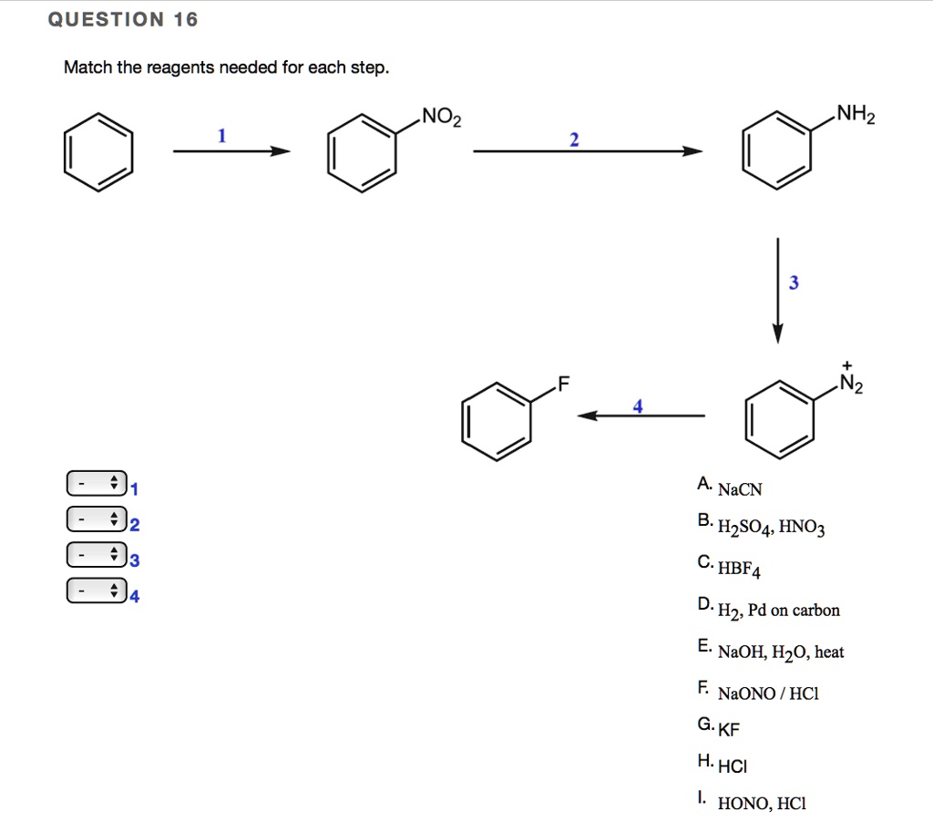 SOLVED:QUESTION 16 Match the reagents needed for each step. NOz NHz N2 ...