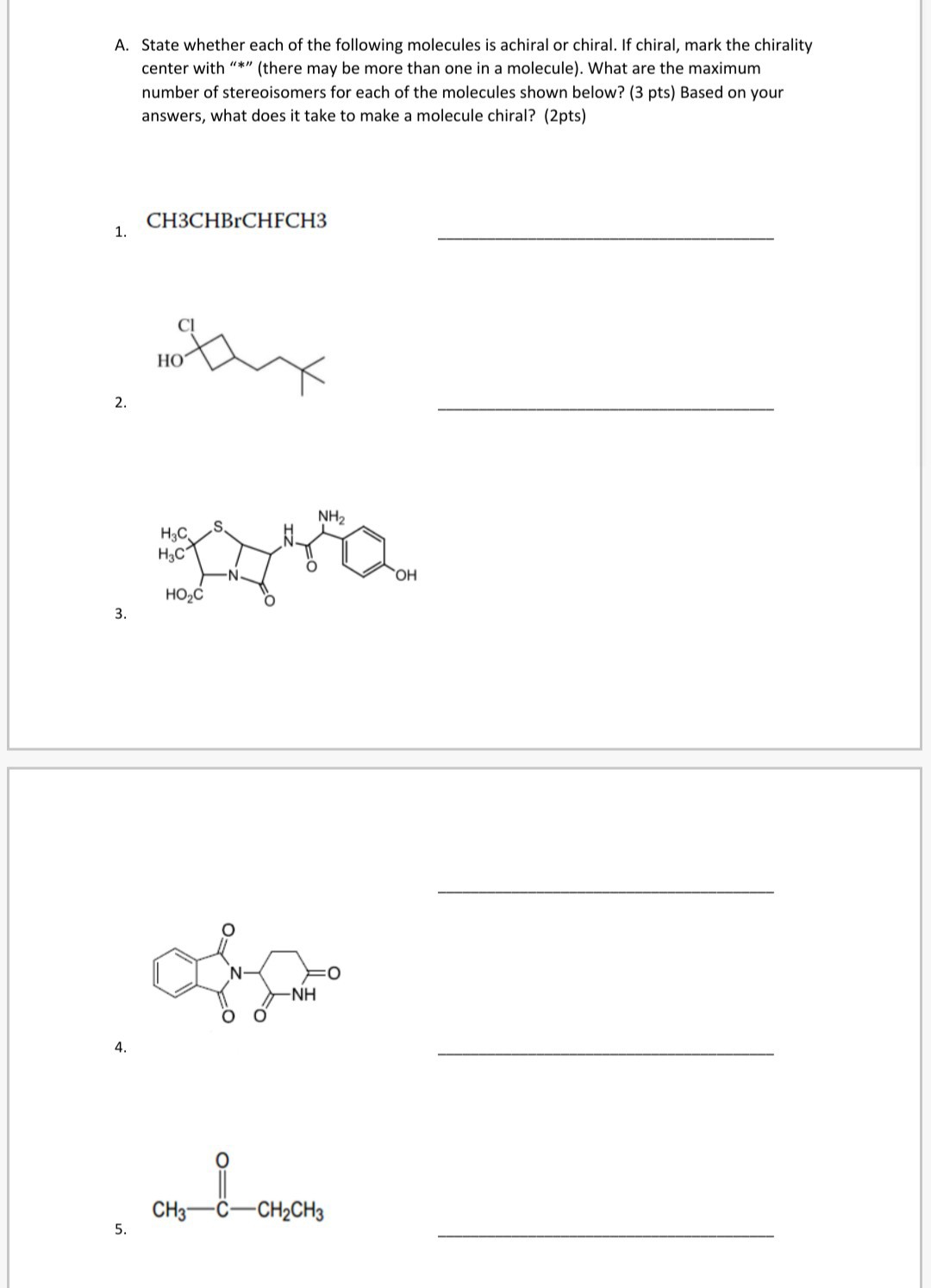 SOLVED: A. State whether each of the following molecules is achiral or ...