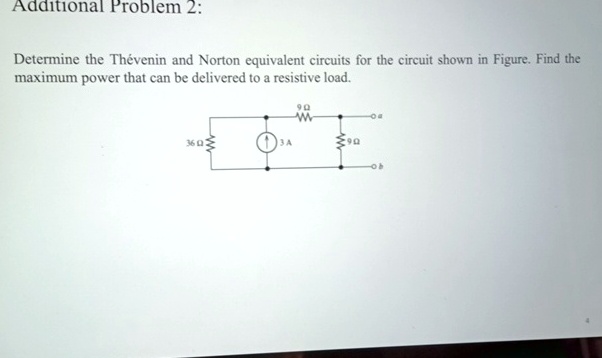 additional problem 2 determine the thevenin and norton equivalent circuits for the circuit shown ...