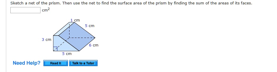 sketch net of the prism then use the net to find the surface area of ...