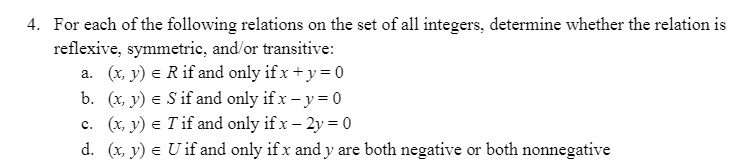 SOLVED: For each of the following relations on the set of all integers, determine whether the ...