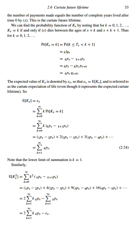 Solved Curtate Future Lifetime The Number Of Payments Made Equals The