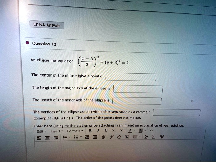 Solved Check Answer Question 12 Ellipse Has Equation 872 U 3