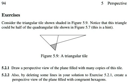 SOLVED:Perspective Exercises Consider the triangular tile shown shaded ...