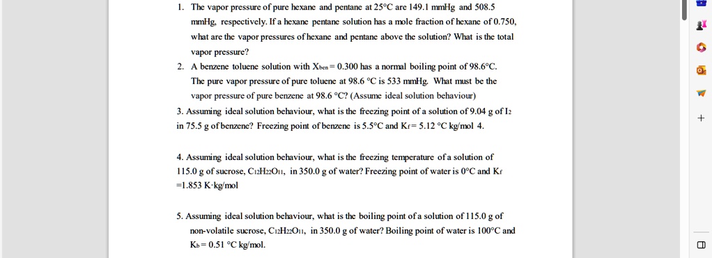 1 the vapor pressure of pure hexane and pentane at 25c are 1491 mmhg ...