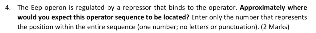 SOLVED: The Eep operon is regulated by a repressor that binds to the ...