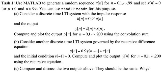 Solved In Matlab Task 1 Use Matlab To Generate A Random Sequence X N 1295